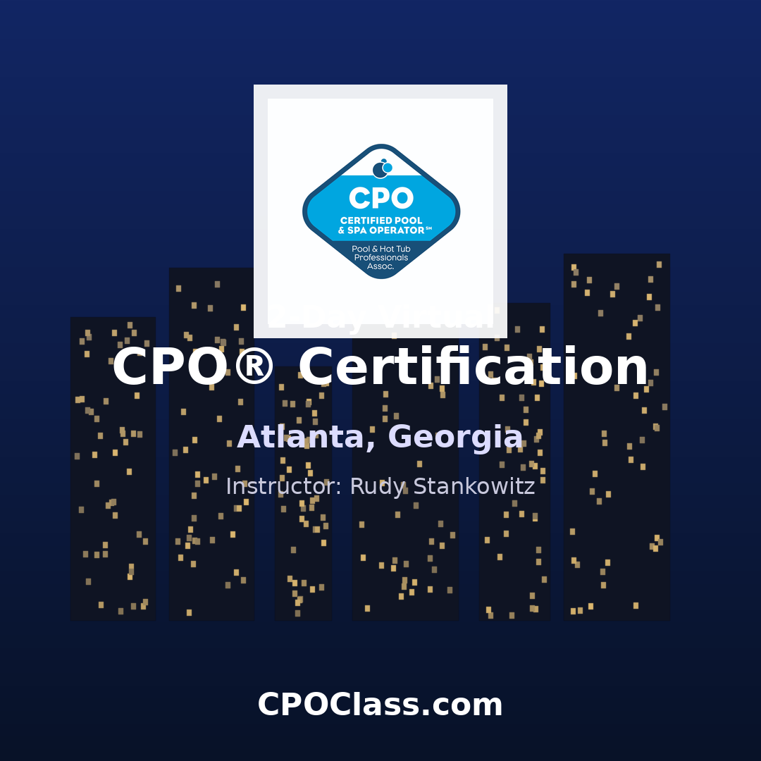 CPO Certification Class for Atlanta, Georgia - Aquatic Facility ...